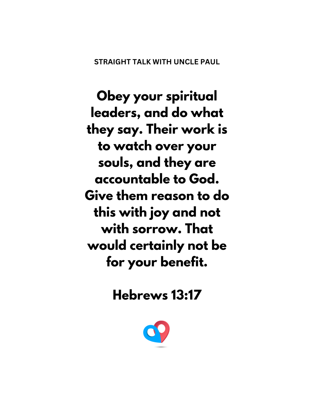 TODAY S PASSAGE Hebrews 13 17